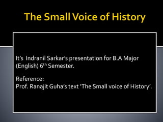 The small voice of history | PPTX