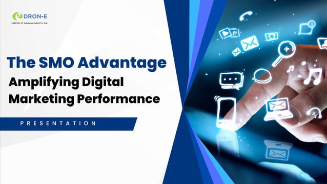 The SMO Advantage Amplifying Digital Marketing Performance.pptx
