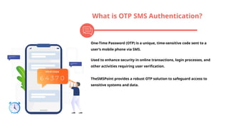 TheSMSPoint OTP SMS Solutions. Secure, Reliable, and Scalable ...