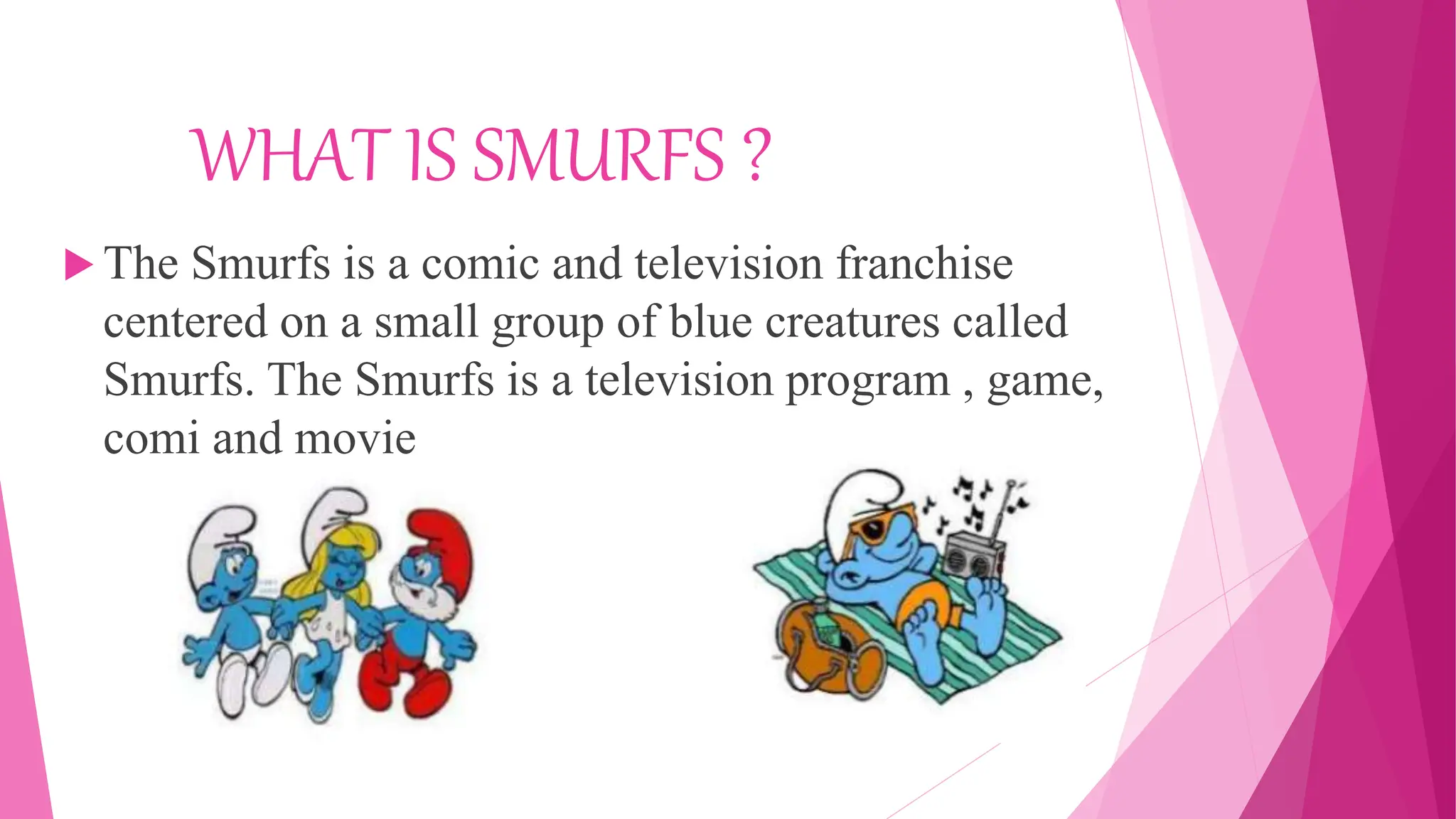 ppt on smurfffff a cortpoon 100 smurf there | PPTX