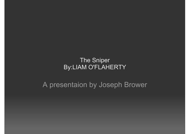 The Sniper By Liam O Flaherty | PDF | Death, Injury, or Military ...