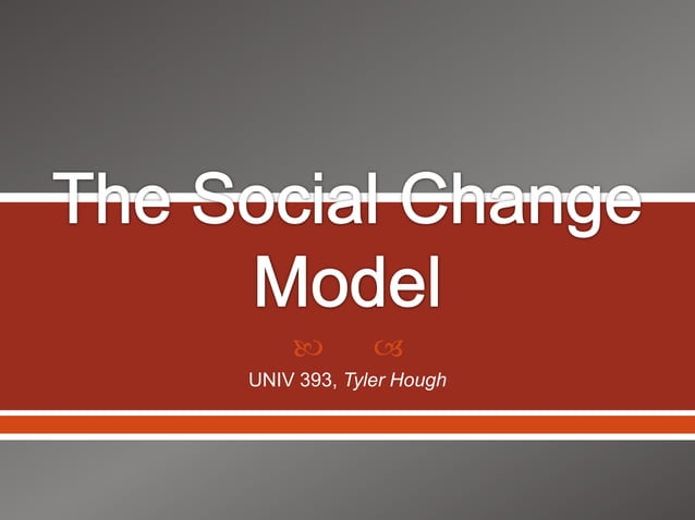 The Social Change Model | PPTX | College Education | Education