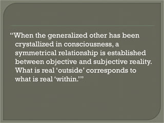 The social construction of reality | PPT