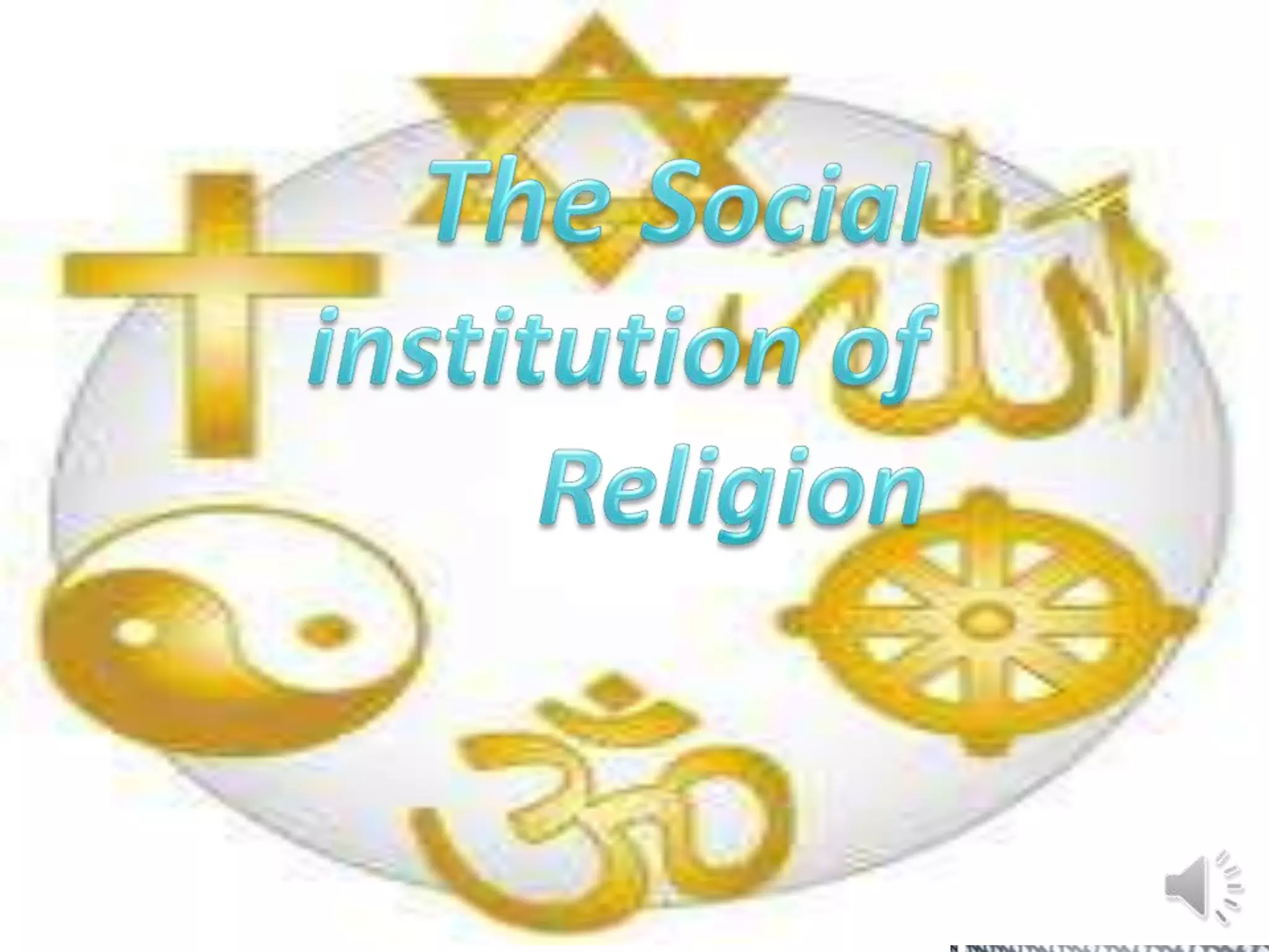 The social institution of religion | PPTX