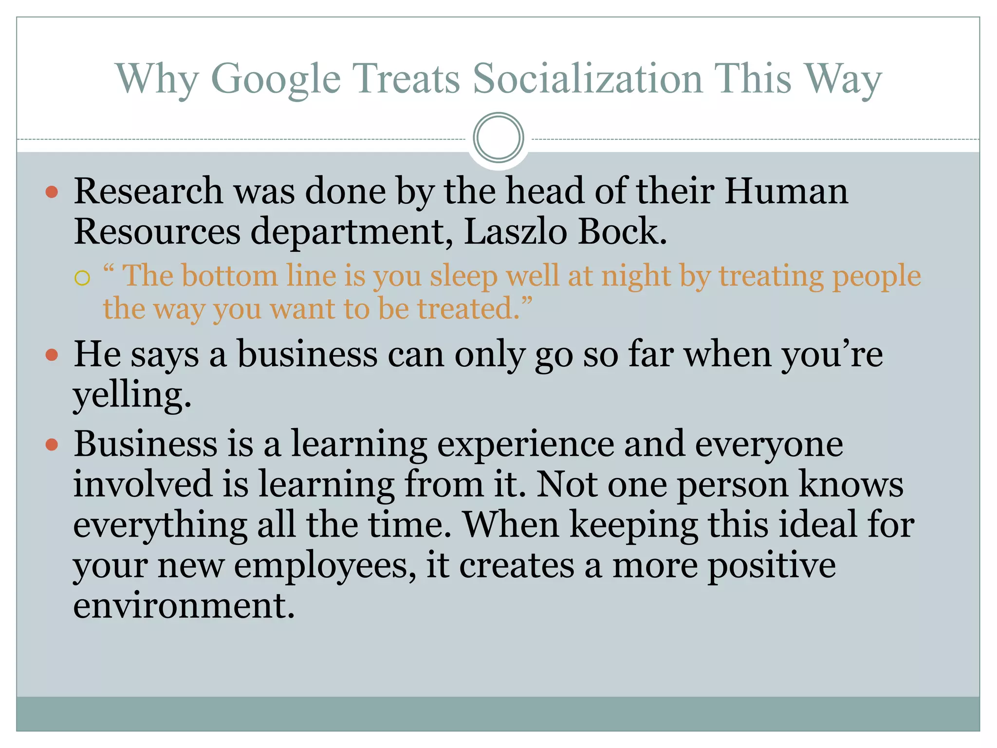 The socialization process in google | PPTX
