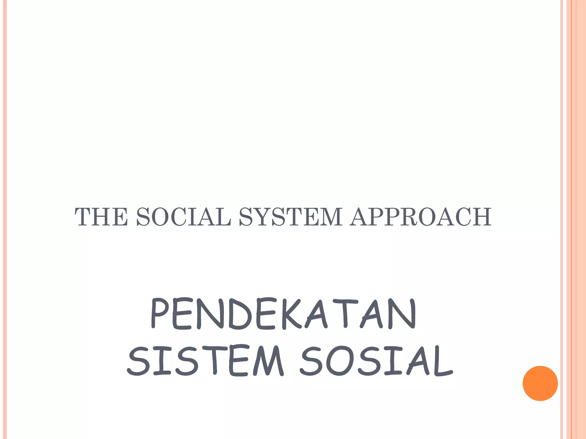 The social system approach | PPT