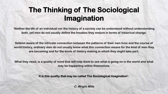 The sociological imagination | PPTX | Science