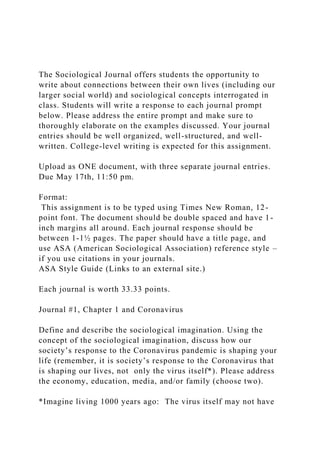 The Sociological Journal offers students the opportunity to writ.docx