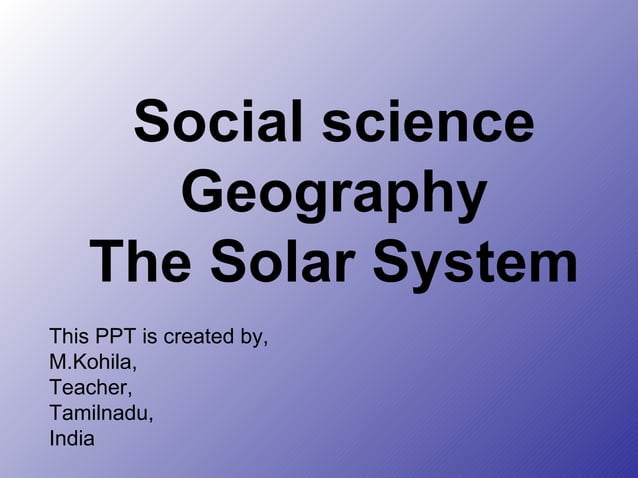 The solar system | PPT | Space and Astronomy | Science