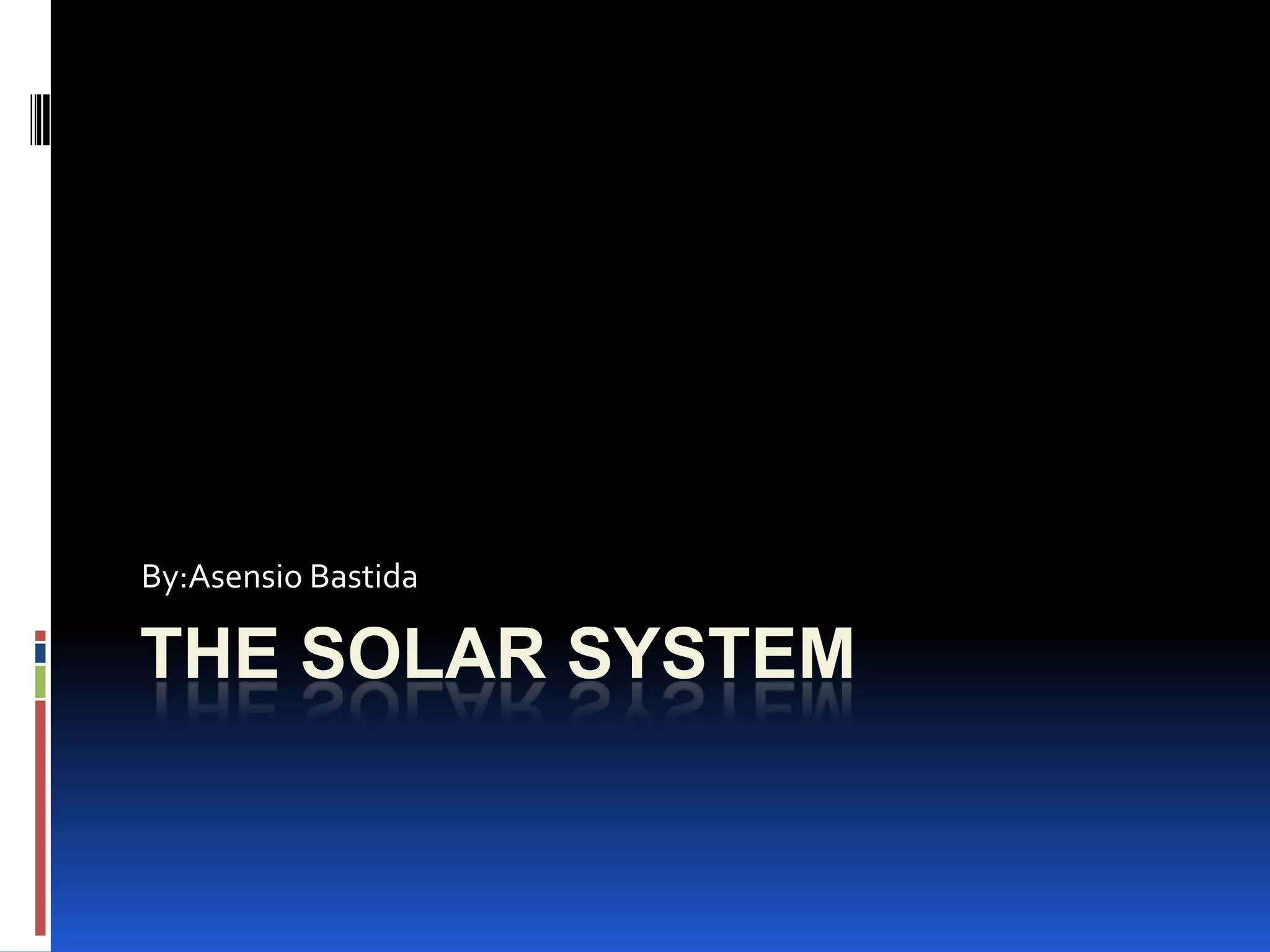 The solar system | PPTX | Space and Astronomy | Science