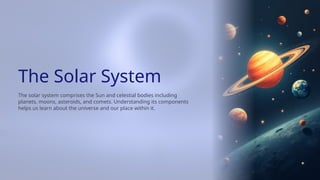 The Solar System to understand for children | PPTX