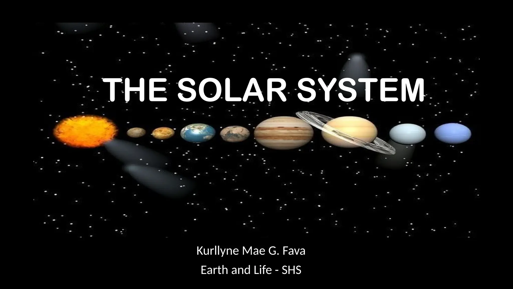 THE SOLAR SYSTEM PPT Earth and Life .pptx