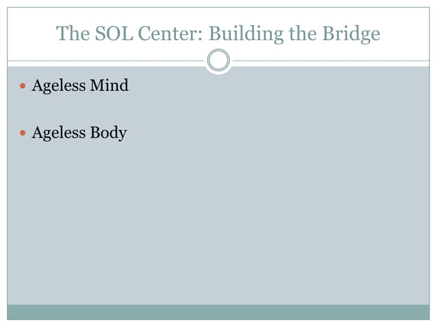 The sol center.building the bridge | PPTX