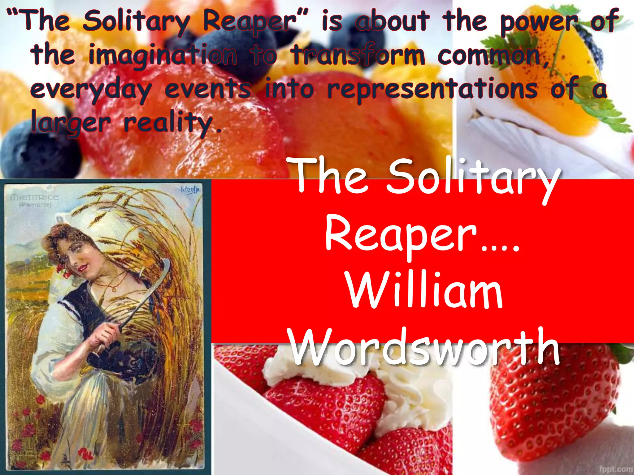 The solitary reaper | PPTX