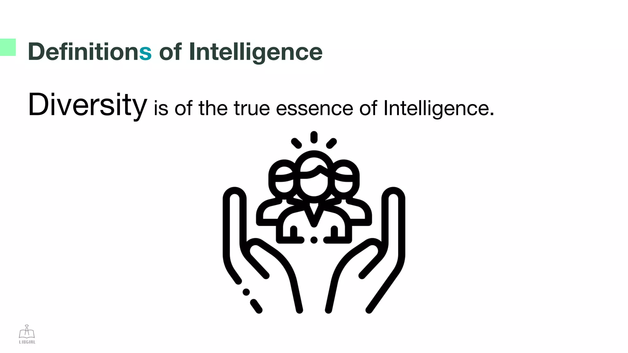 The solution for never ending arguing on definition of intelligence | PPT