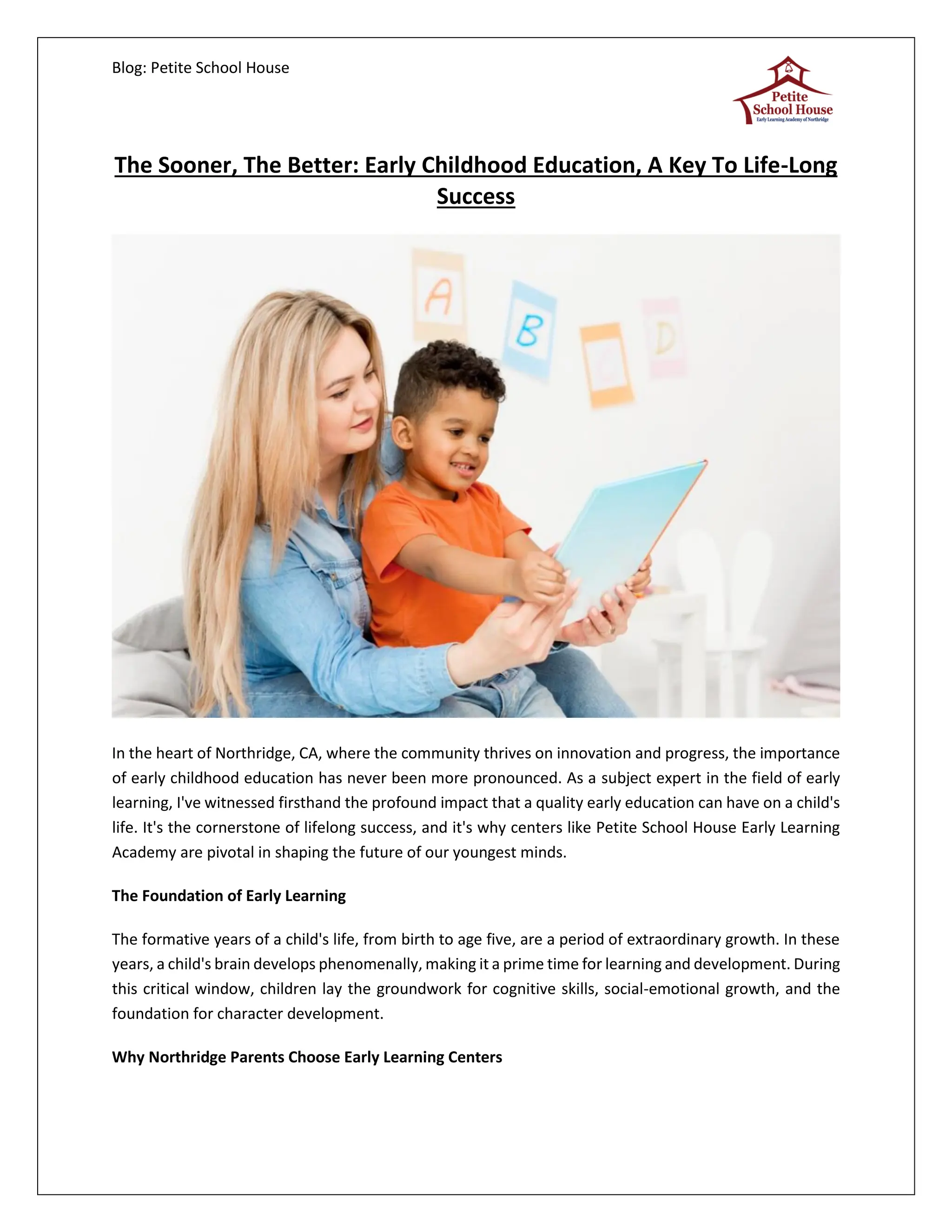 The Sooner, The Better: Early Childhood Education, A Key to Life-Long ...