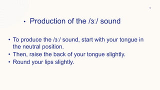 The ɜː sound.pptx