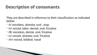 THE SOUNDS OF ENGLISH ( consonants) (1).pptx