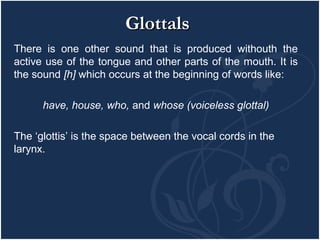 The Sounds of Language by George Yule | PPT