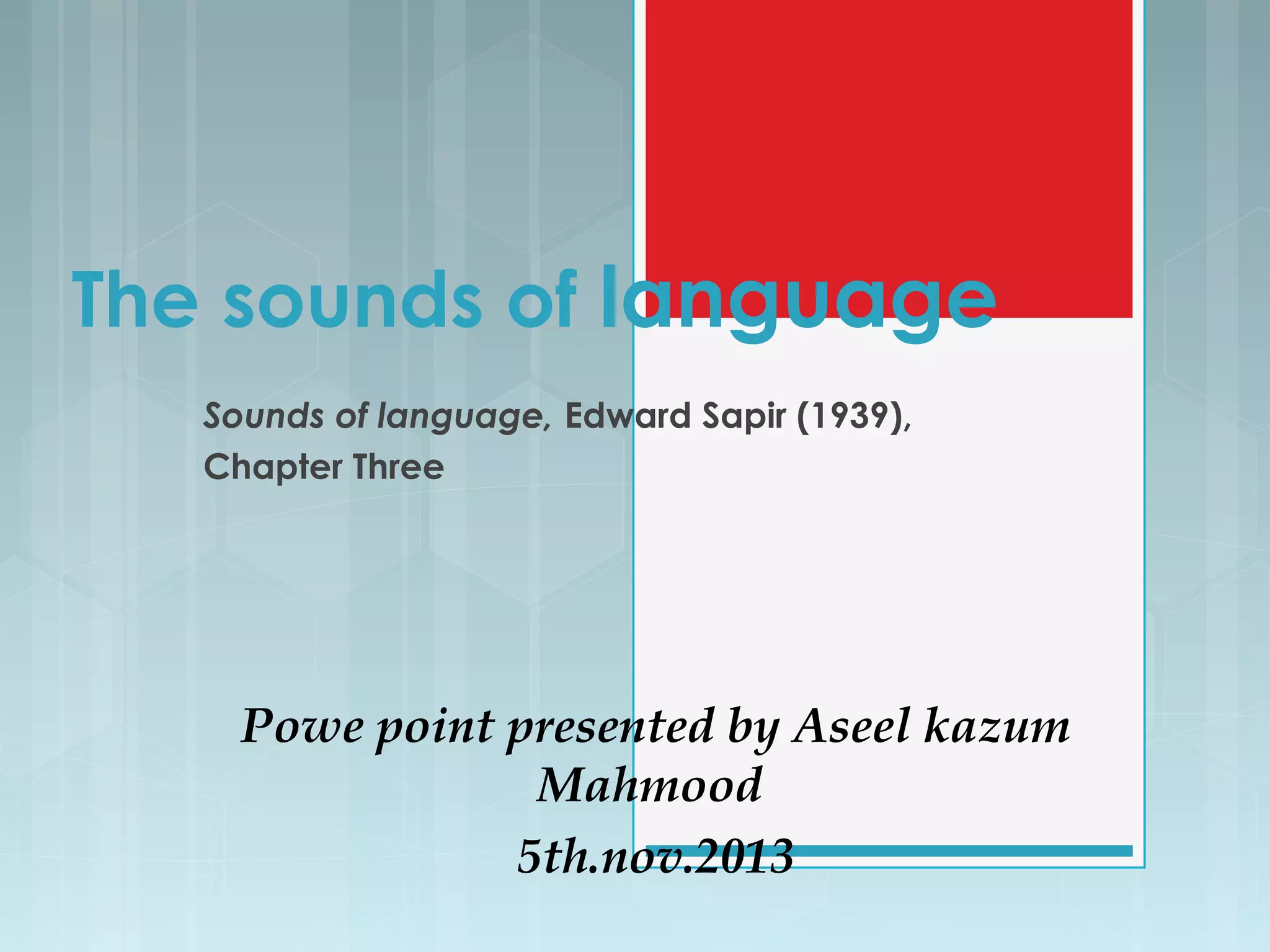 The sounds of language | PPT