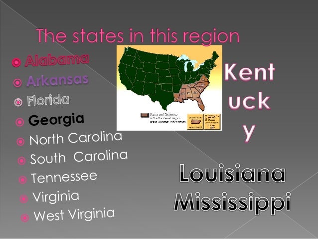 The southeast regions of the united states