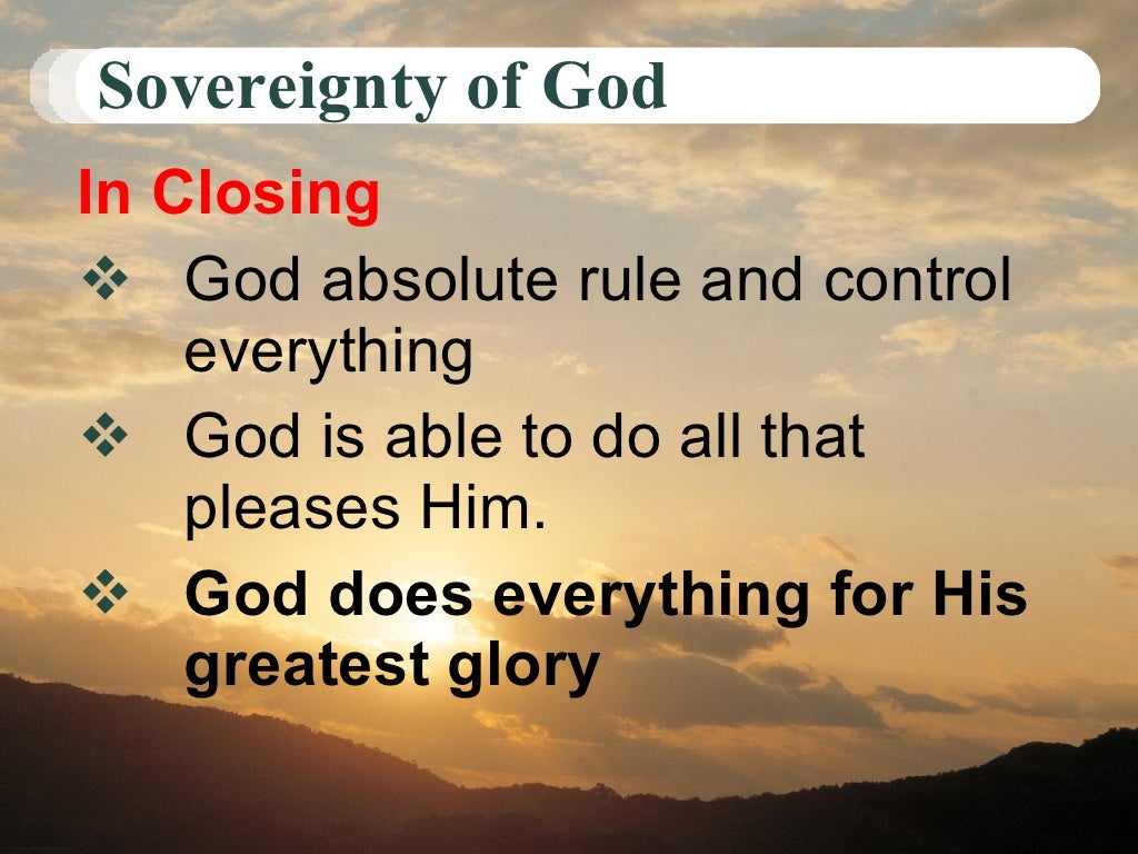 The sovereignty of God