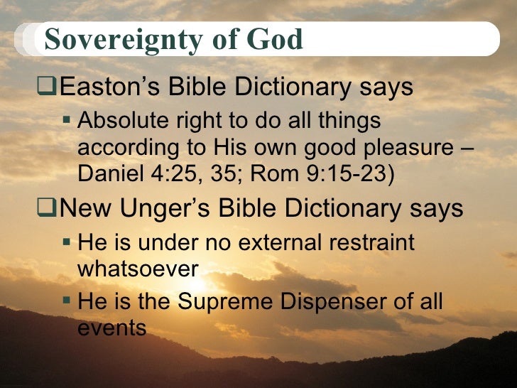 The sovereignty of God