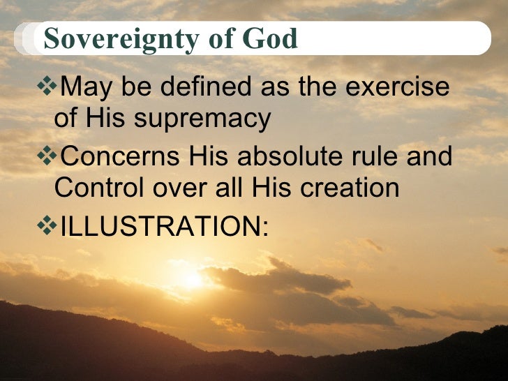 The sovereignty of God