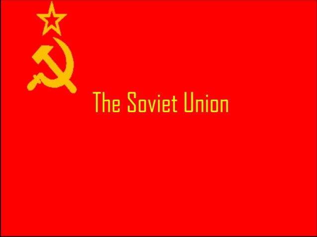 The soviet union | PPT