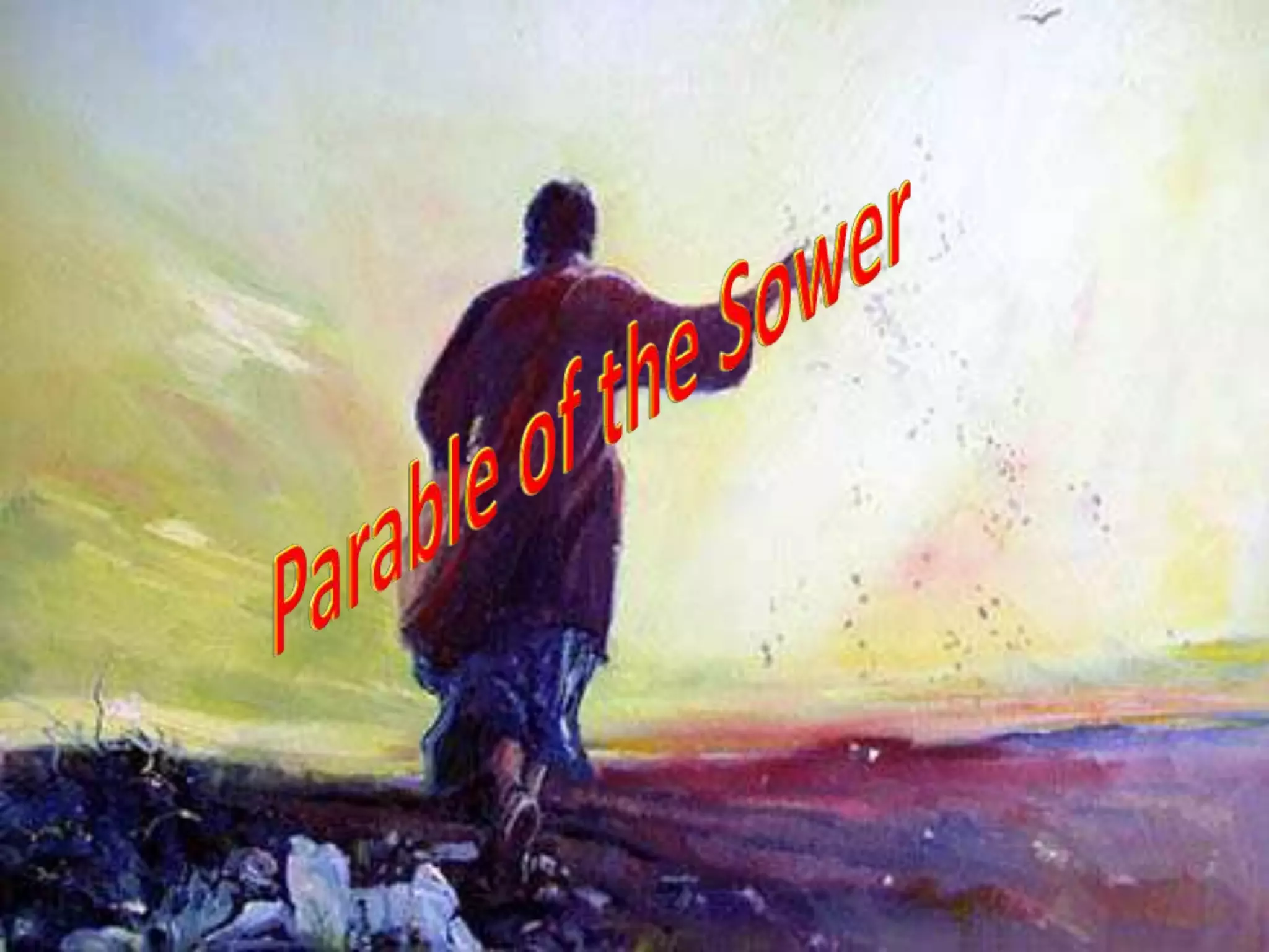 The Sower And The Seed | PPTX