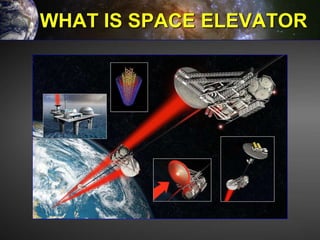 The space elevator | PPTX