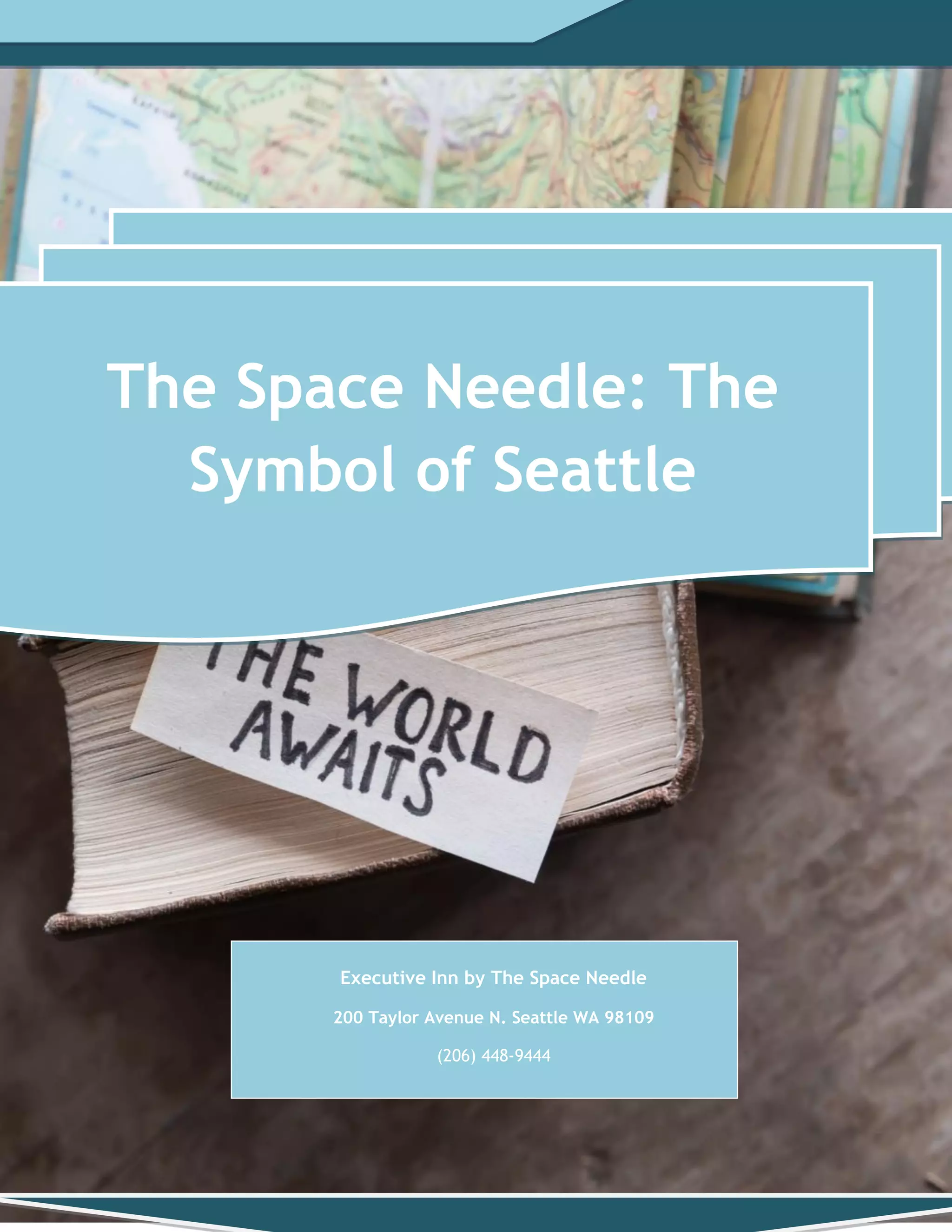 The space needle the symbol of seattle | PDF