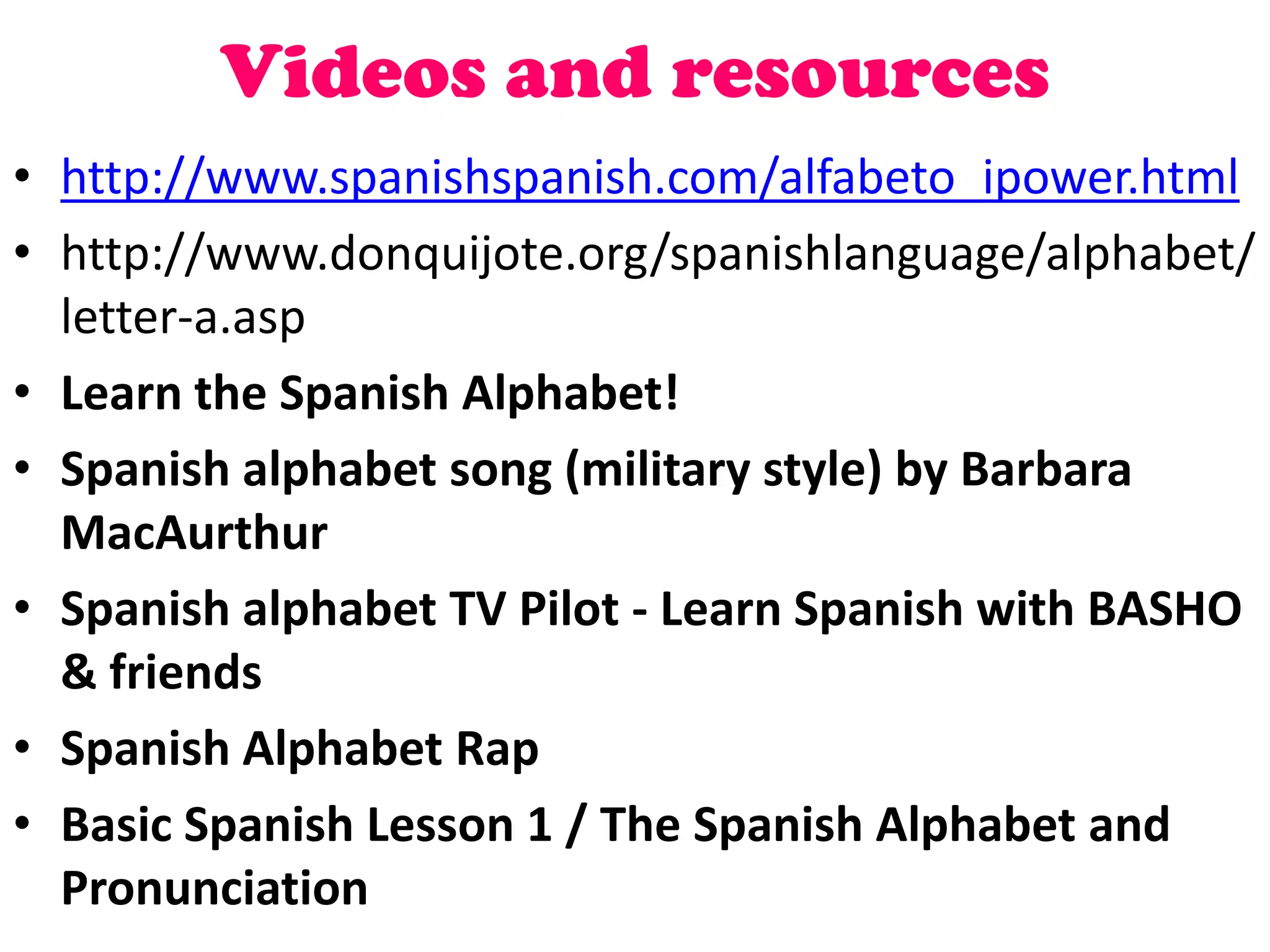 The spanish alphabet | PPTX