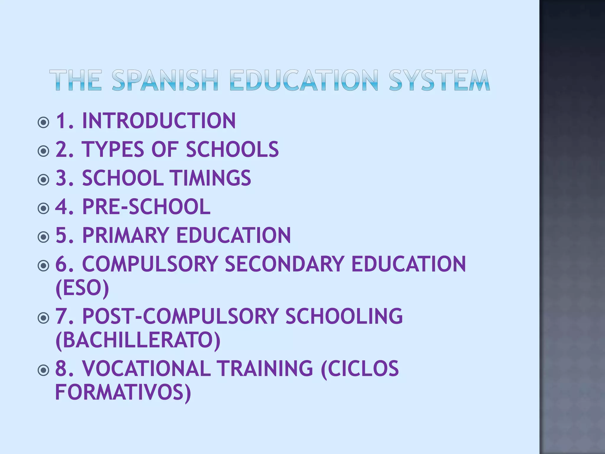 The spanish education system | PPTX
