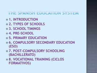 The spanish education system | PPTX