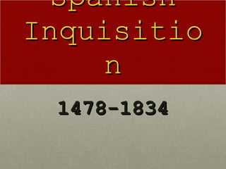 The Spanish Inquisition-English II | PPT | Christianity | Religion ...