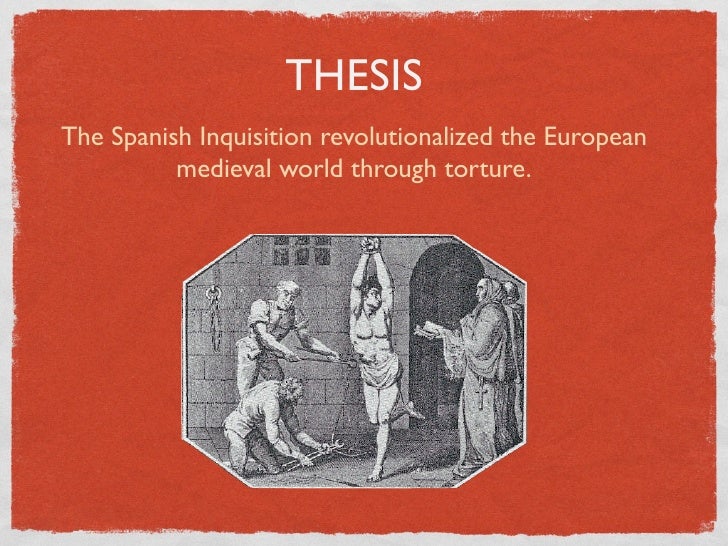 The spanish inquisition_visual_presentation