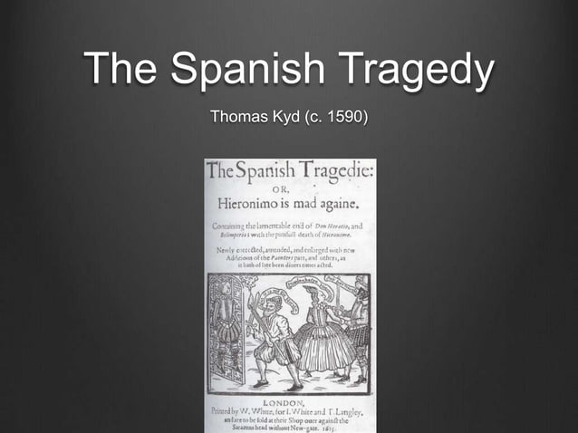 The Spanish Tragedy | PPT