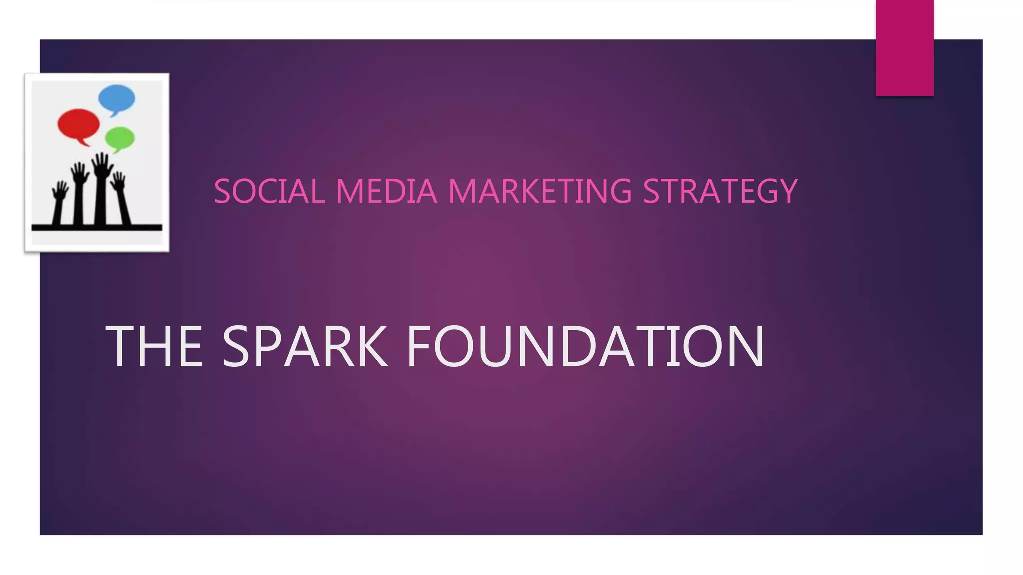 The spark foundation | PPT