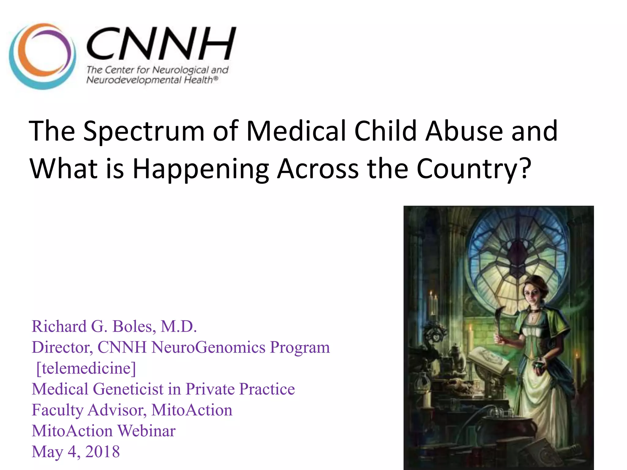 The Spectrum of Medical Child Abuse and What is Happening Across the ...