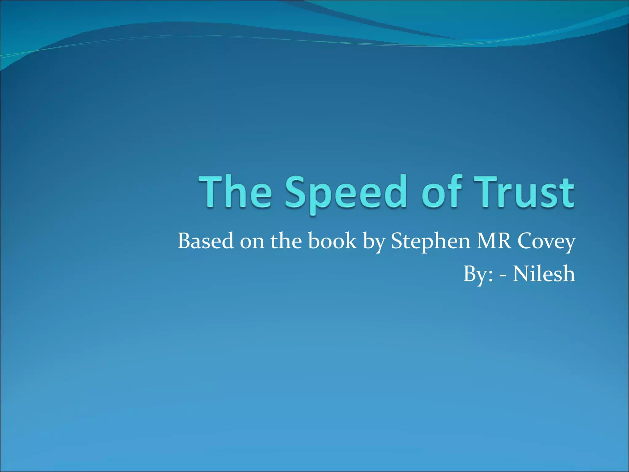 The Speed Of Trust | PPT