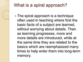 The spiral curriculum | PPTX