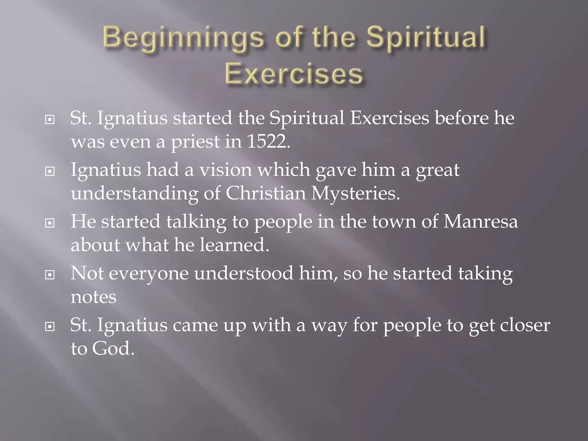 The spiritual exercises | PPTX