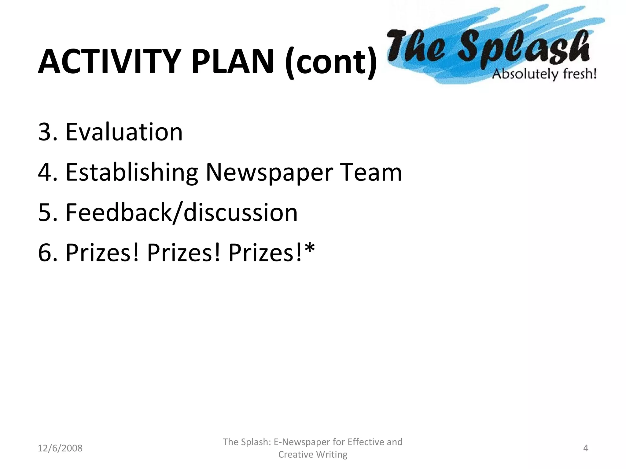 The Splash - E-Newspaper for Effective and Creative Writing | PPT ...