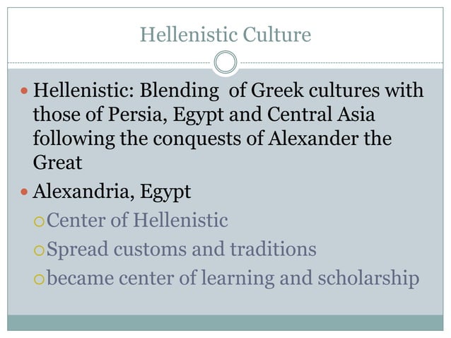 The spread of_hellenistic_culture | PPTX