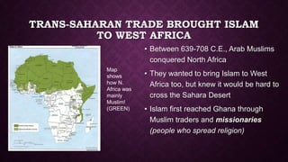 The spread of islam in west africa | PPTX | Islam | Religion & Spirituality
