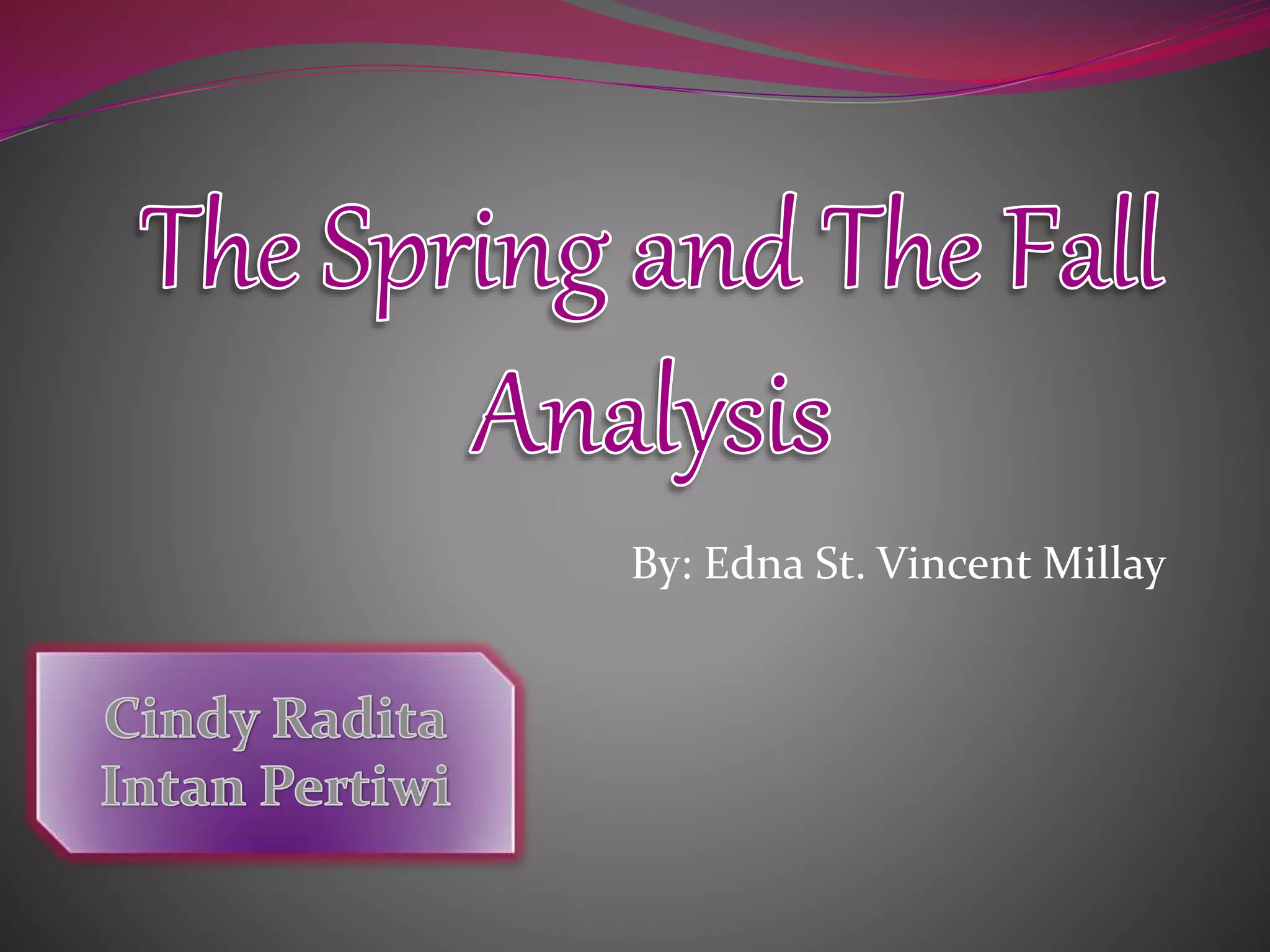 The spring and the fall analysis | PPT