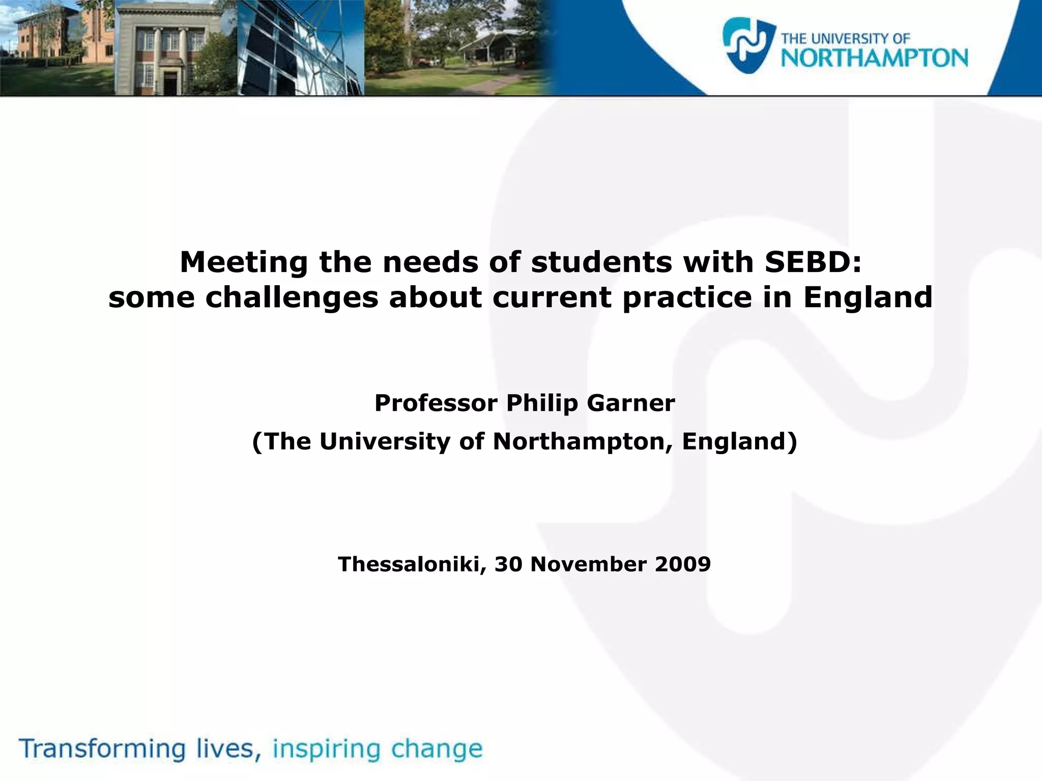 Meeting the needs of students with SEBD: some challenges about current ...