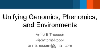Unifying Genomics, Phenomics, and Environments | PDF