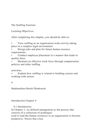 The Staffing FunctionLearning ObjectivesAfter completi.docx